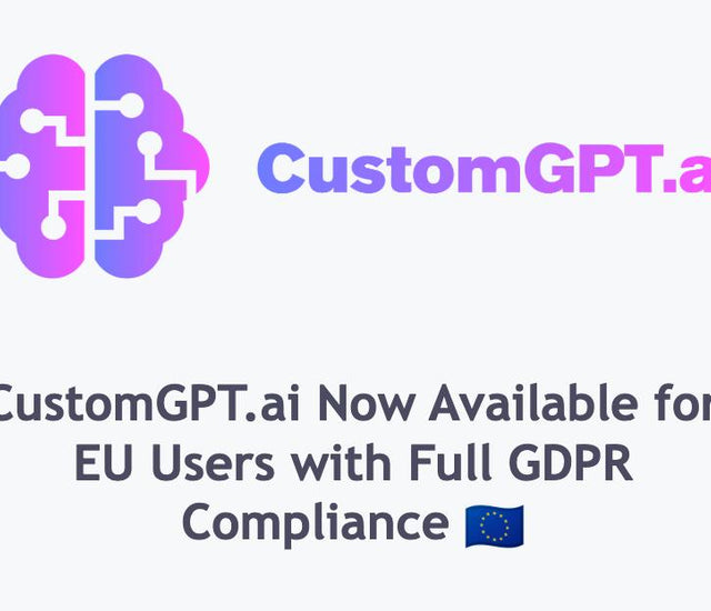 CustomGPT.ai Expands to EU with Full GDPR Compliance – ToolPilot